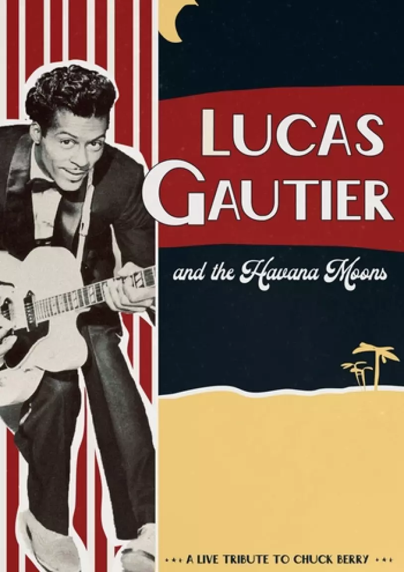 Chuck Berry | Lucas Gautier and the Havana Moons - Tribute Avenue